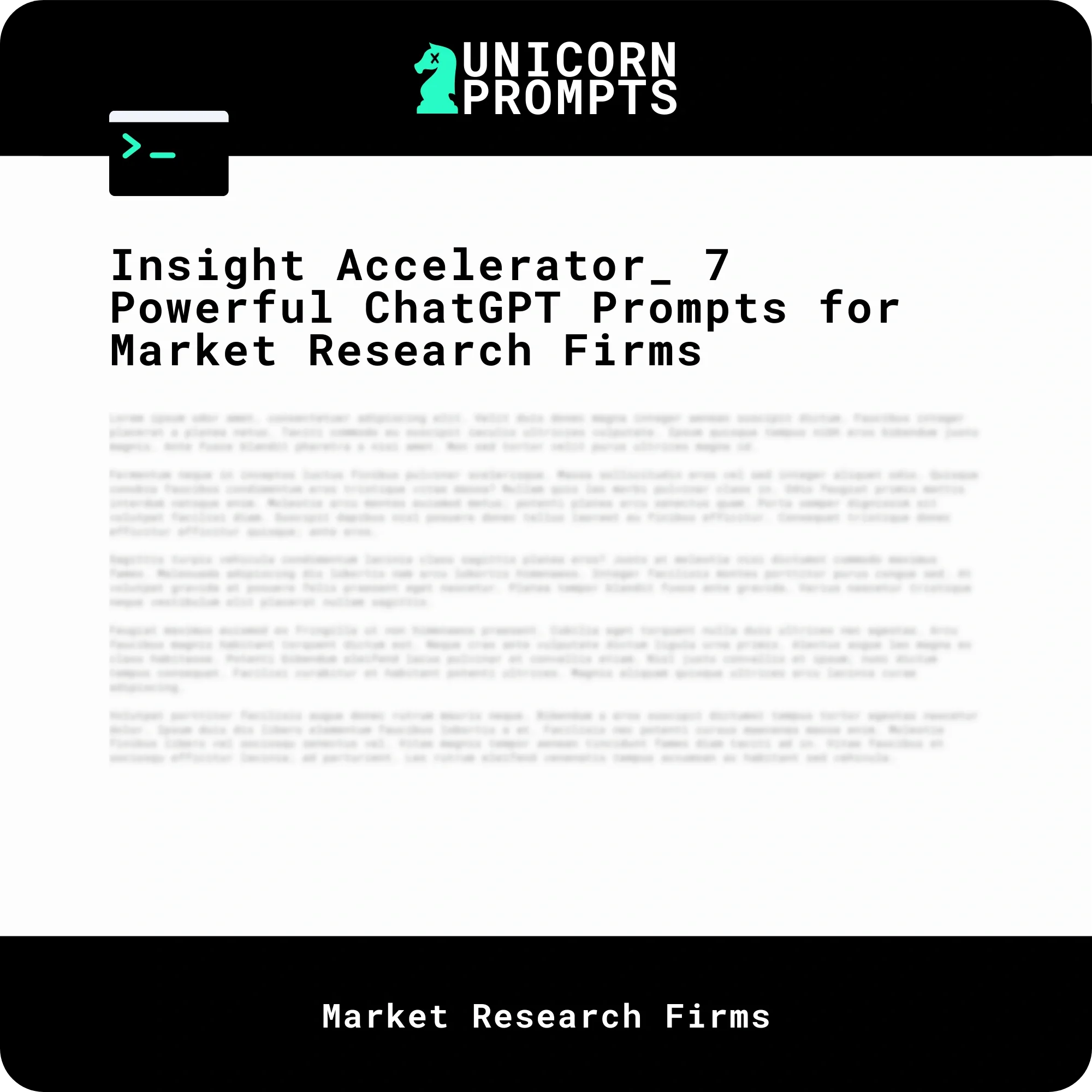 Insight Accelerator_ 7 Powerful ChatGPT Prompts for Market Research Fi – Unicorn prompts